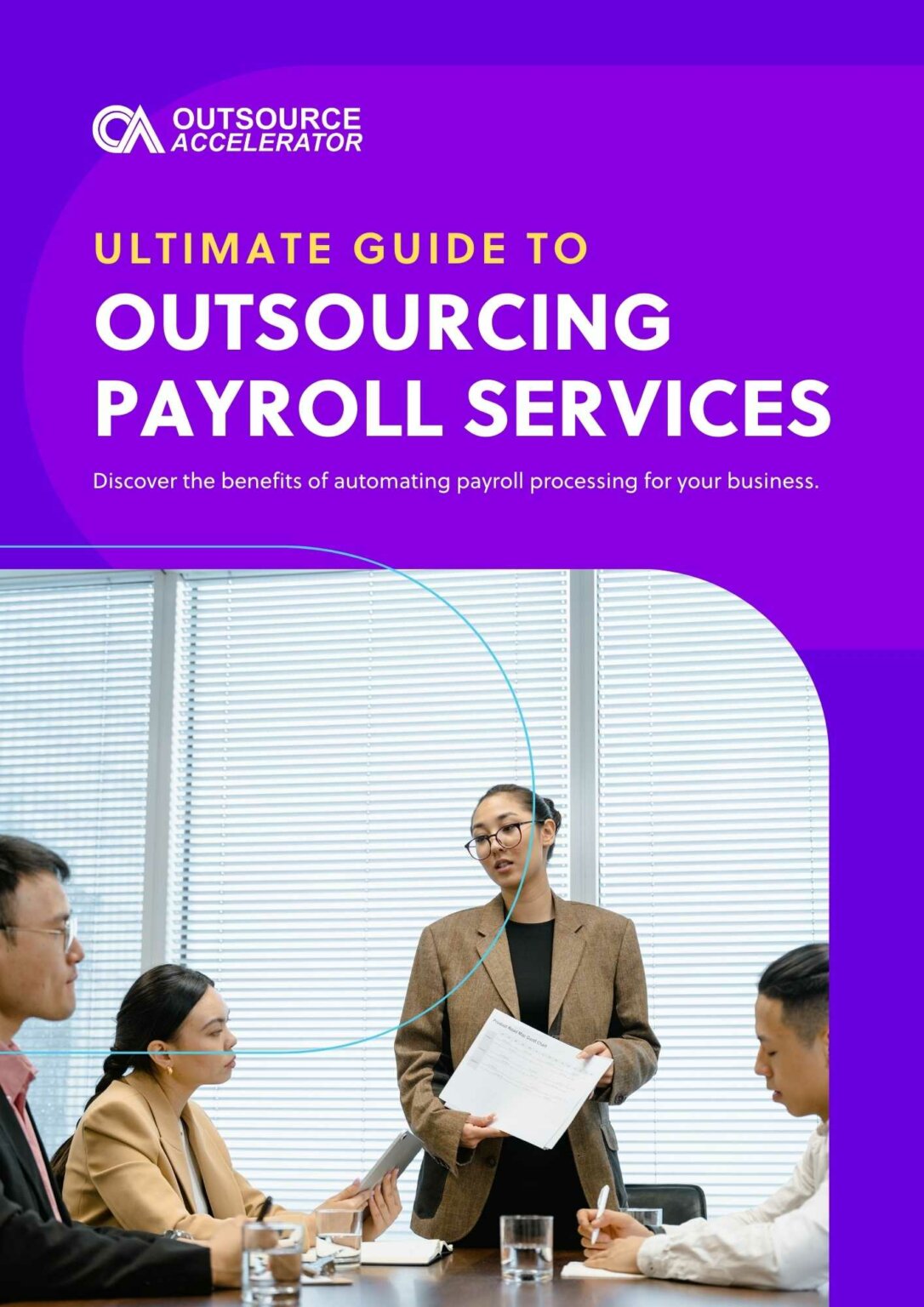 Comprehensive guide to outsourcing payroll services | Outsource Accelerator