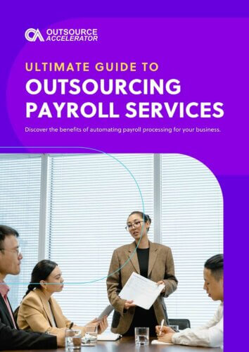 Comprehensive guide to outsourcing payroll services | Outsource Accelerator