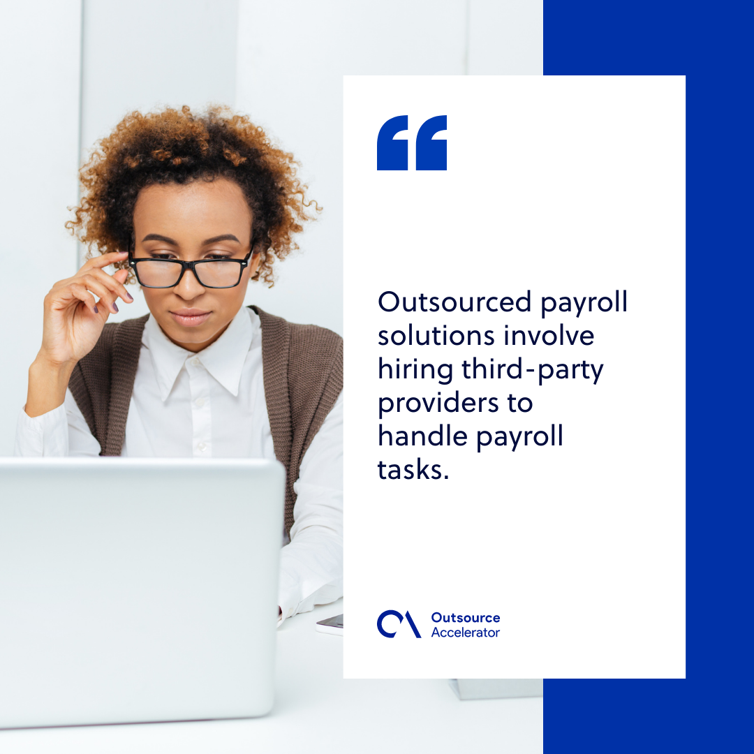 Everything you need to know about outsourced payroll solutions ...
