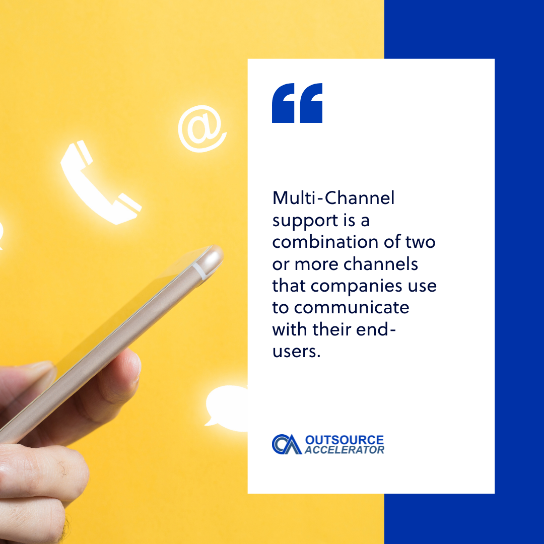 Multi-Channel Support | Outsourcing Glossary | Outsource Accelerator