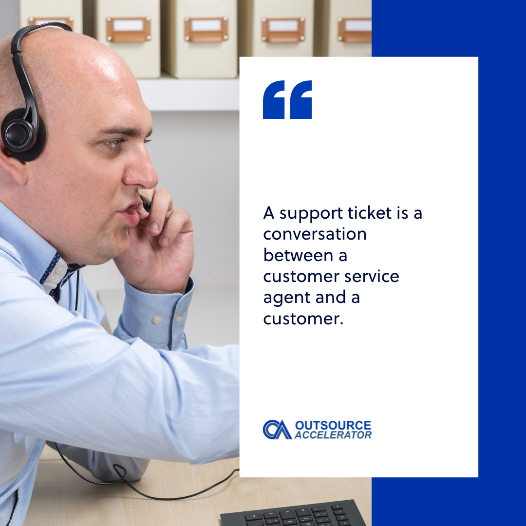 Support Ticket | Outsourcing Glossary | Outsource Accelerator