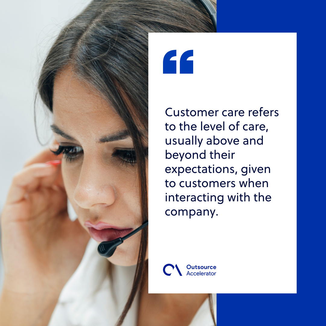 Customer Care | Outsourcing Glossary | Outsource Accelerator