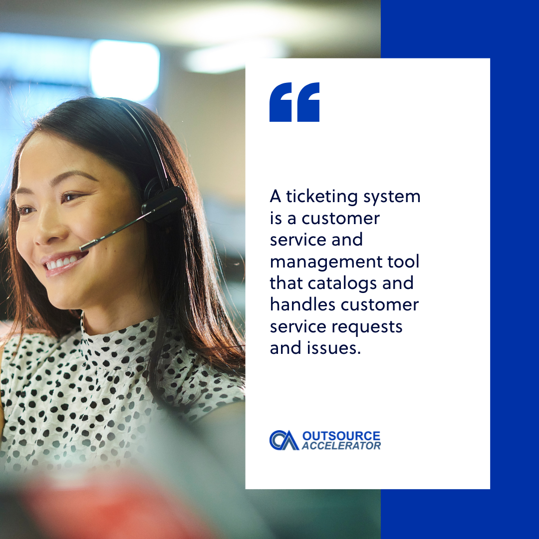 Ticketing System | Outsourcing Glossary | Outsource Accelerator