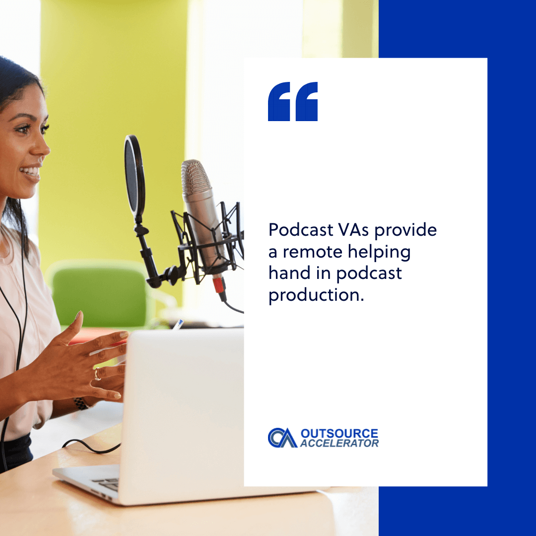 Podcast Virtual Assistant | Outsourcing Glossary | Outsource Accelerator