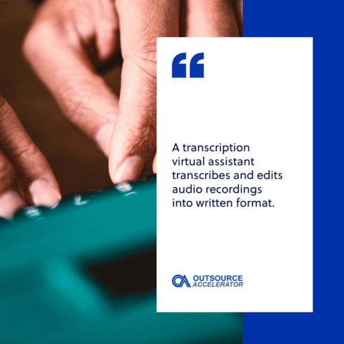Transcription Virtual Assistant | Outsourcing Glossary | Outsource Accelerator