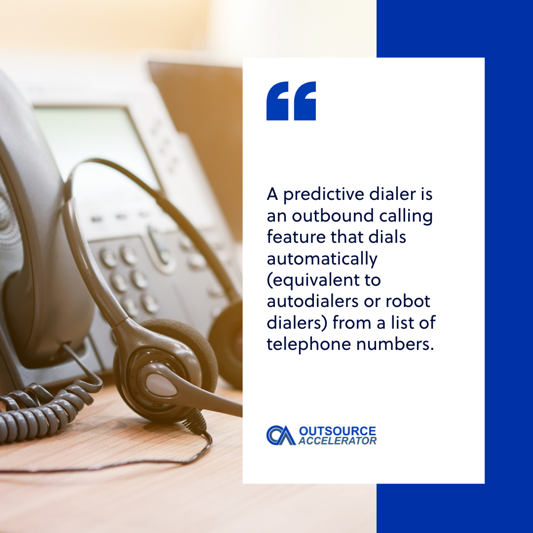 Predictive Dialer | Outsource Glossary | Outsource Accelerator