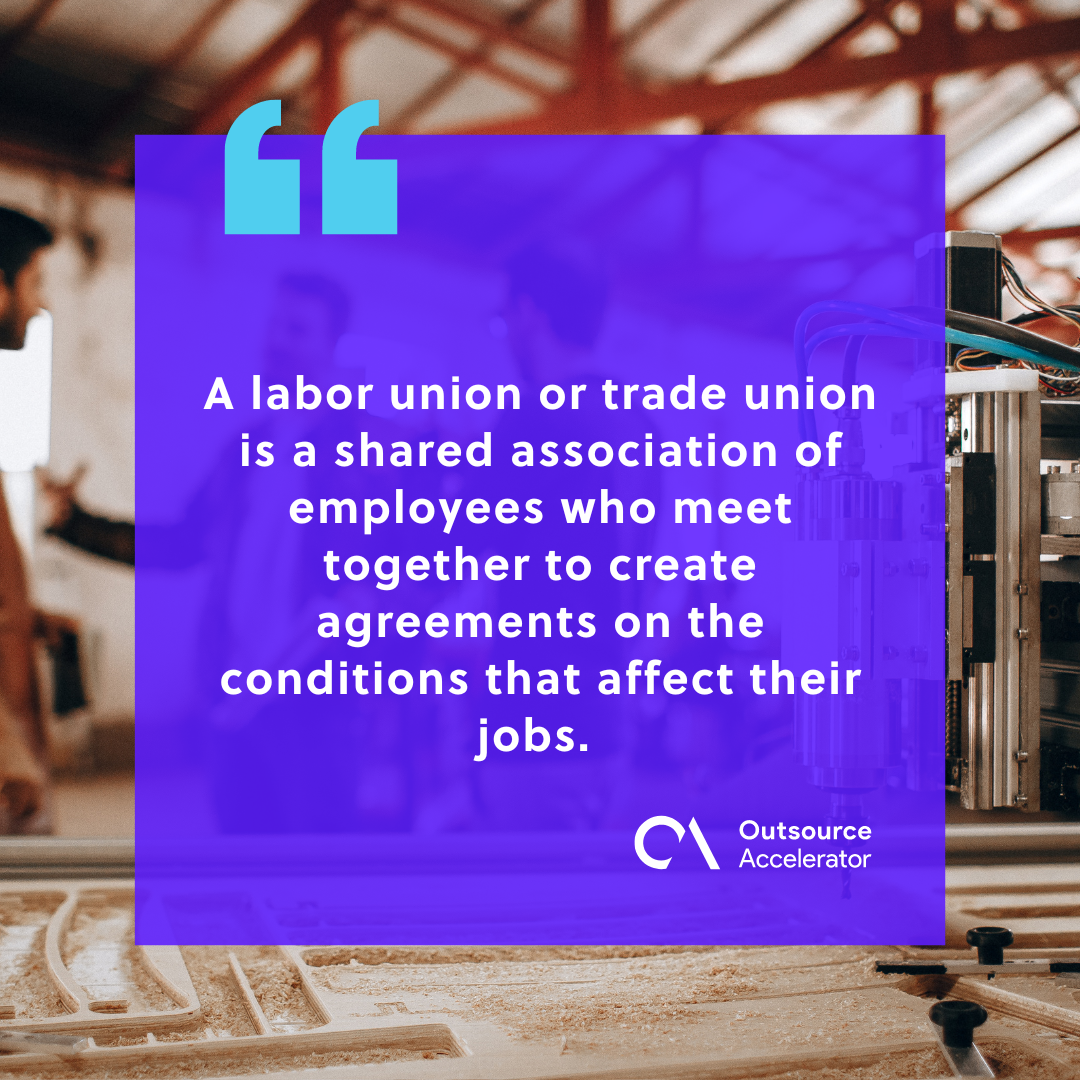 Labor Union | Outsourcing Glossary | Outsource Accelerator