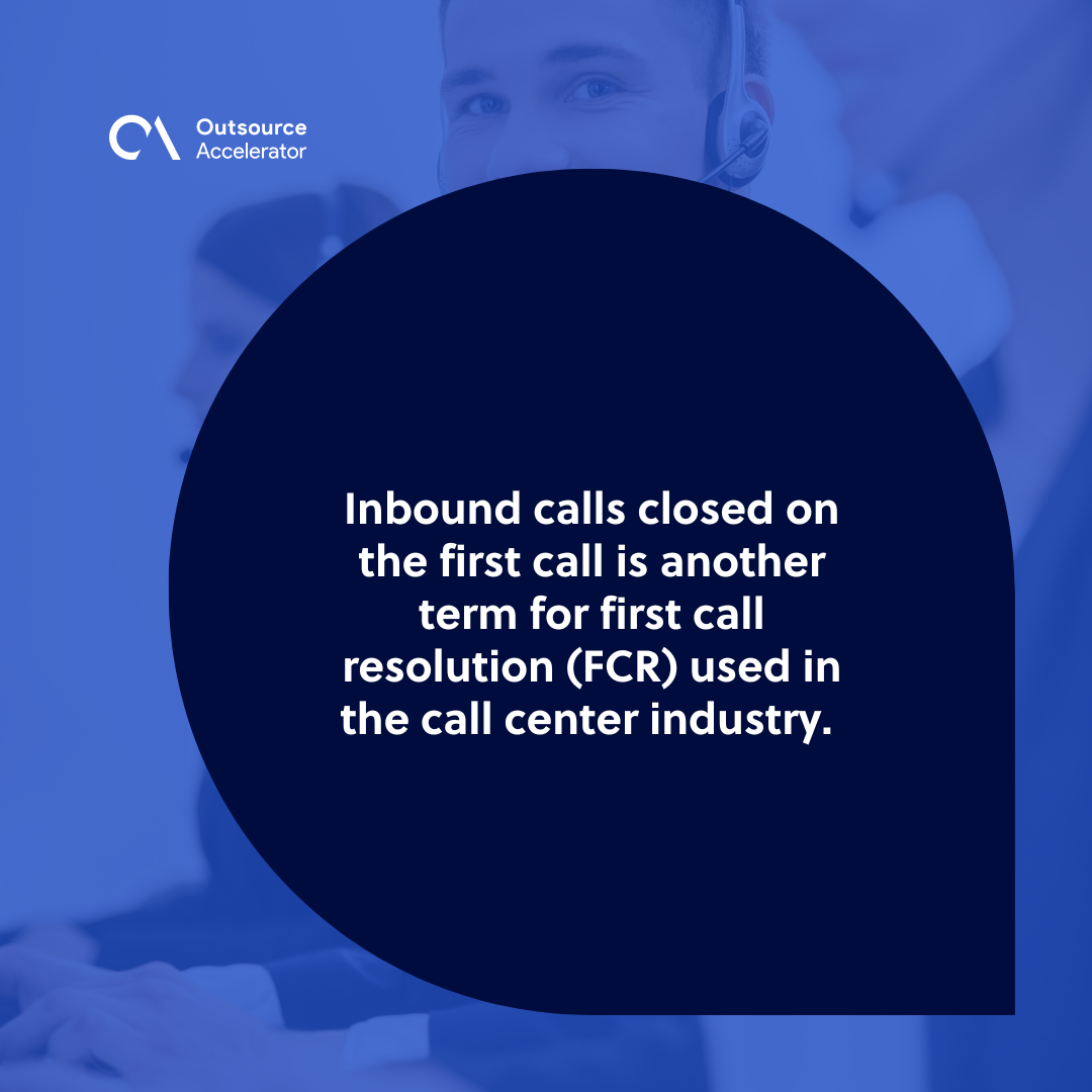 Inbound Calls Closed on First Call | Outsourcing Glossary | Outsource ...