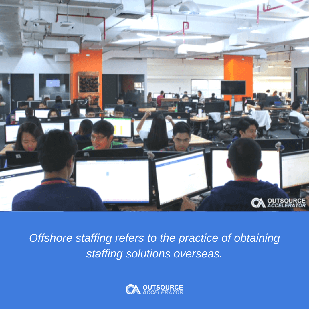 The flexibility of offshore staffing solutions | Outsource Accelerator