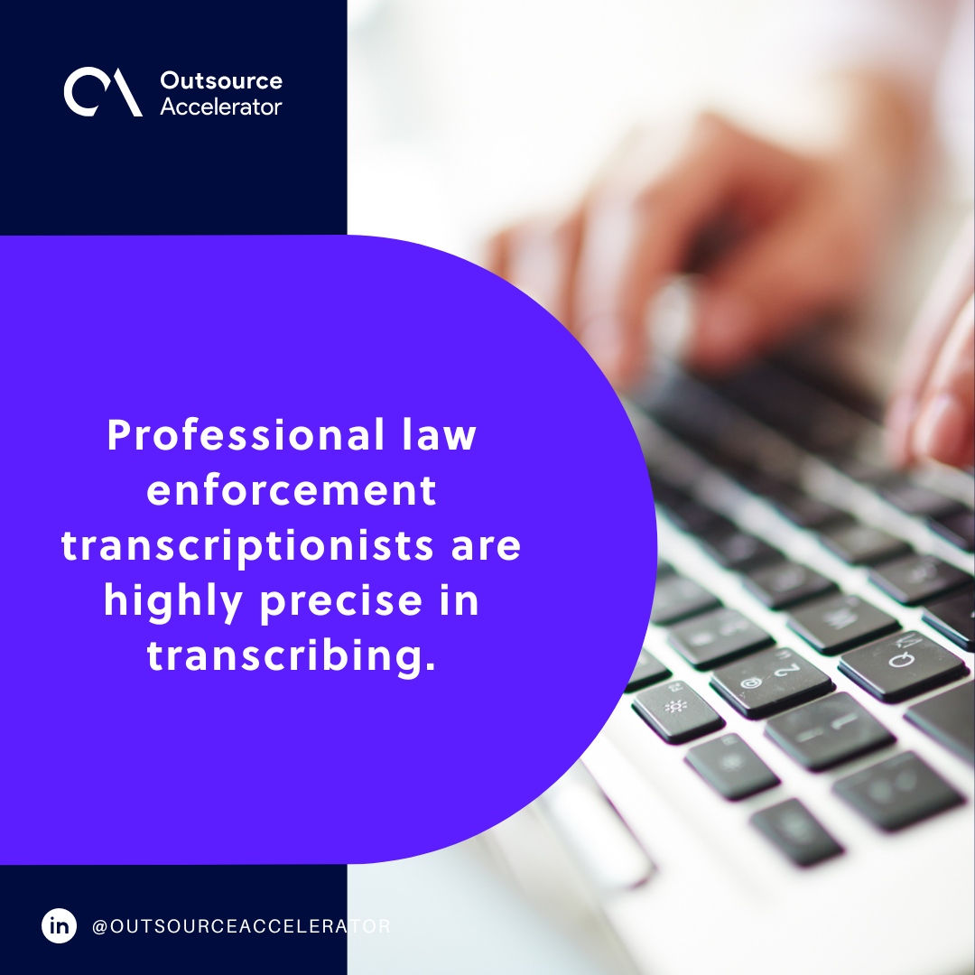 What is law enforcement transcription outsourcing? | Outsource Accelerator