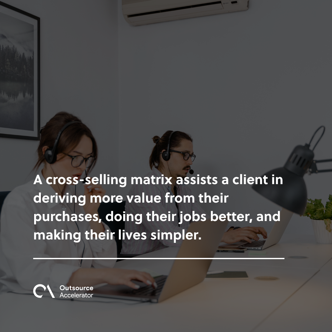 Cross-Sell Matrix | Outsourcing Glossary | Outsource Accelerator