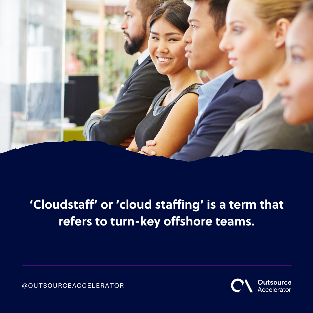 Cloud staffing benefits a business could expect | Outsource Accelerator