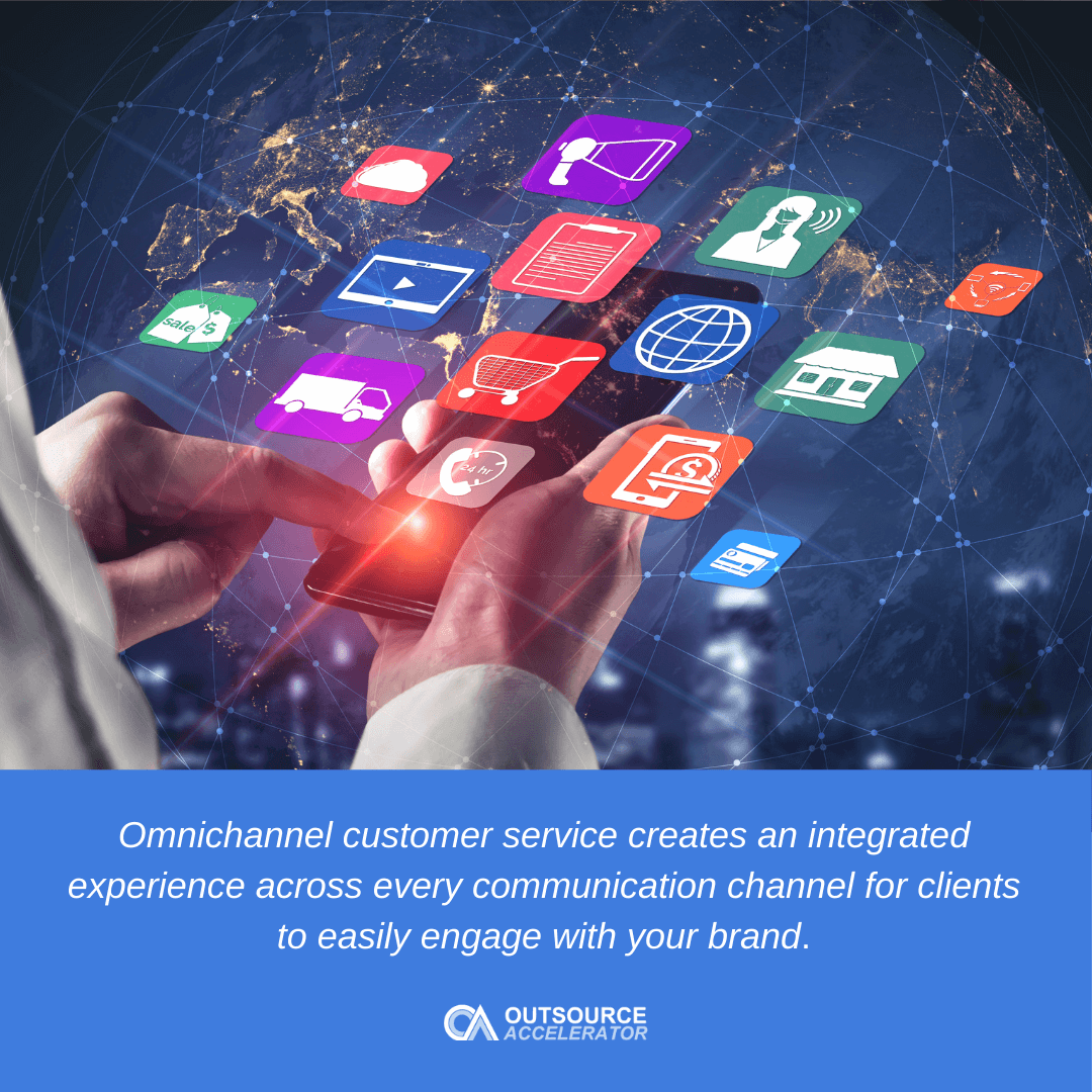 Benefits of having an omnichannel customer service | Outsource Accelerator