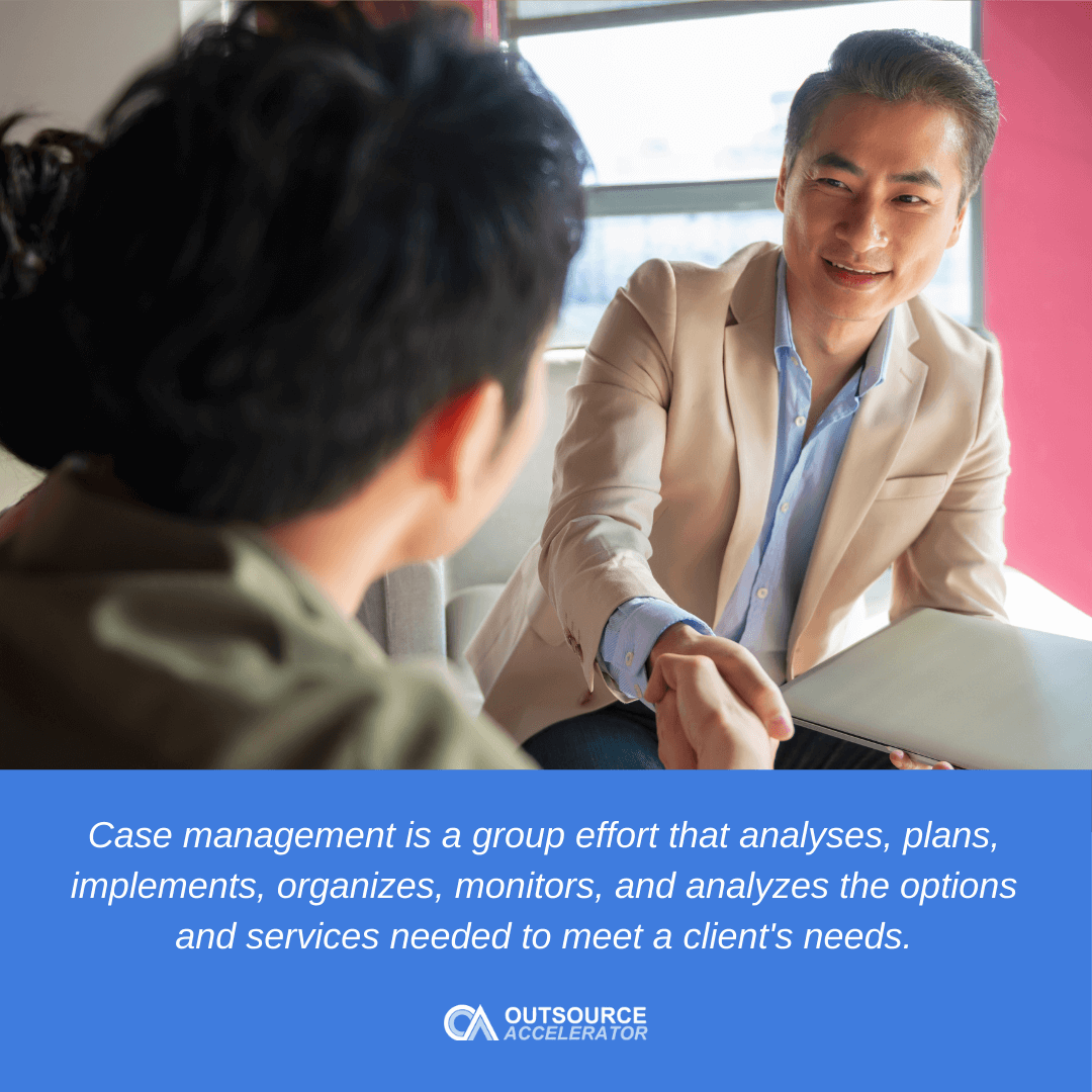 Case Management | Outsourcing Glossary | Outsource Accelerator