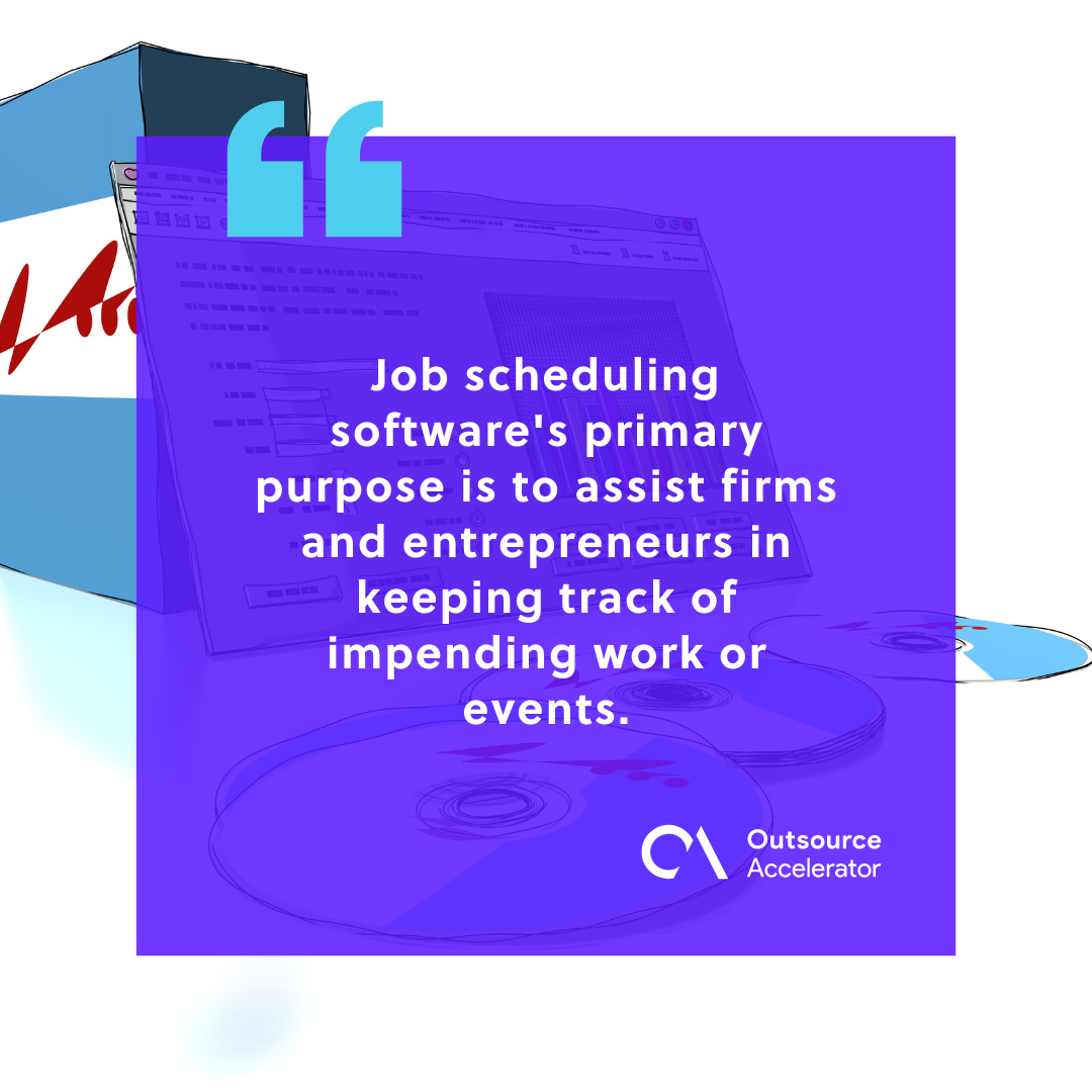 Job Scheduling Software | Outsourcing Glossary | Outsource Accelerator