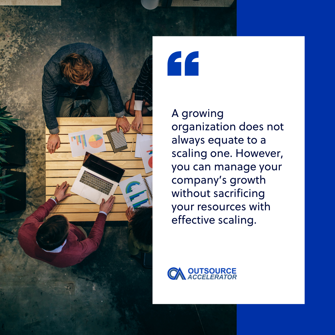 Growth vs scale: Tips to expand your business | Outsource Accelerator