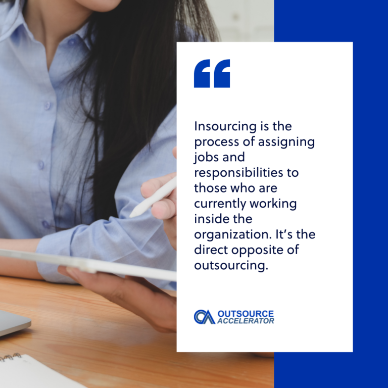 Insourcing and how it greatly benefits businesses | Outsource Accelerator