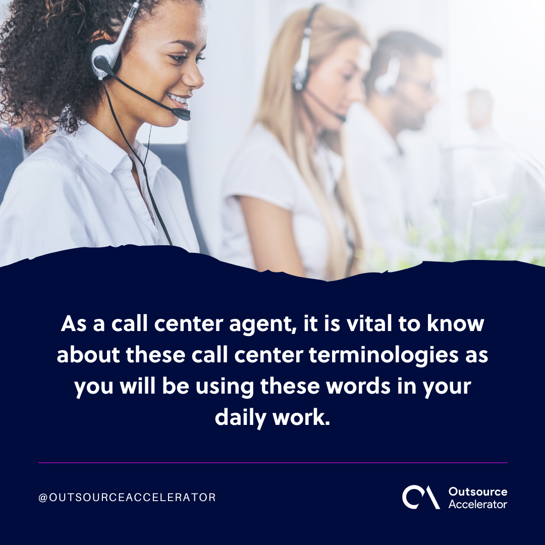 List of 30 call center terminologies you must know | Outsource Accelerator
