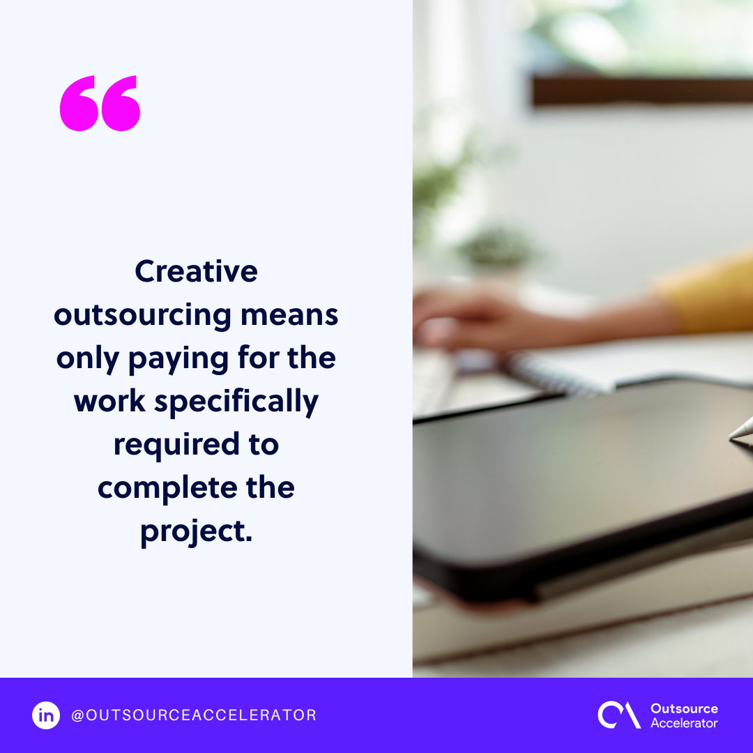 7 outstanding benefits of creative outsourcing | Outsource Accelerator