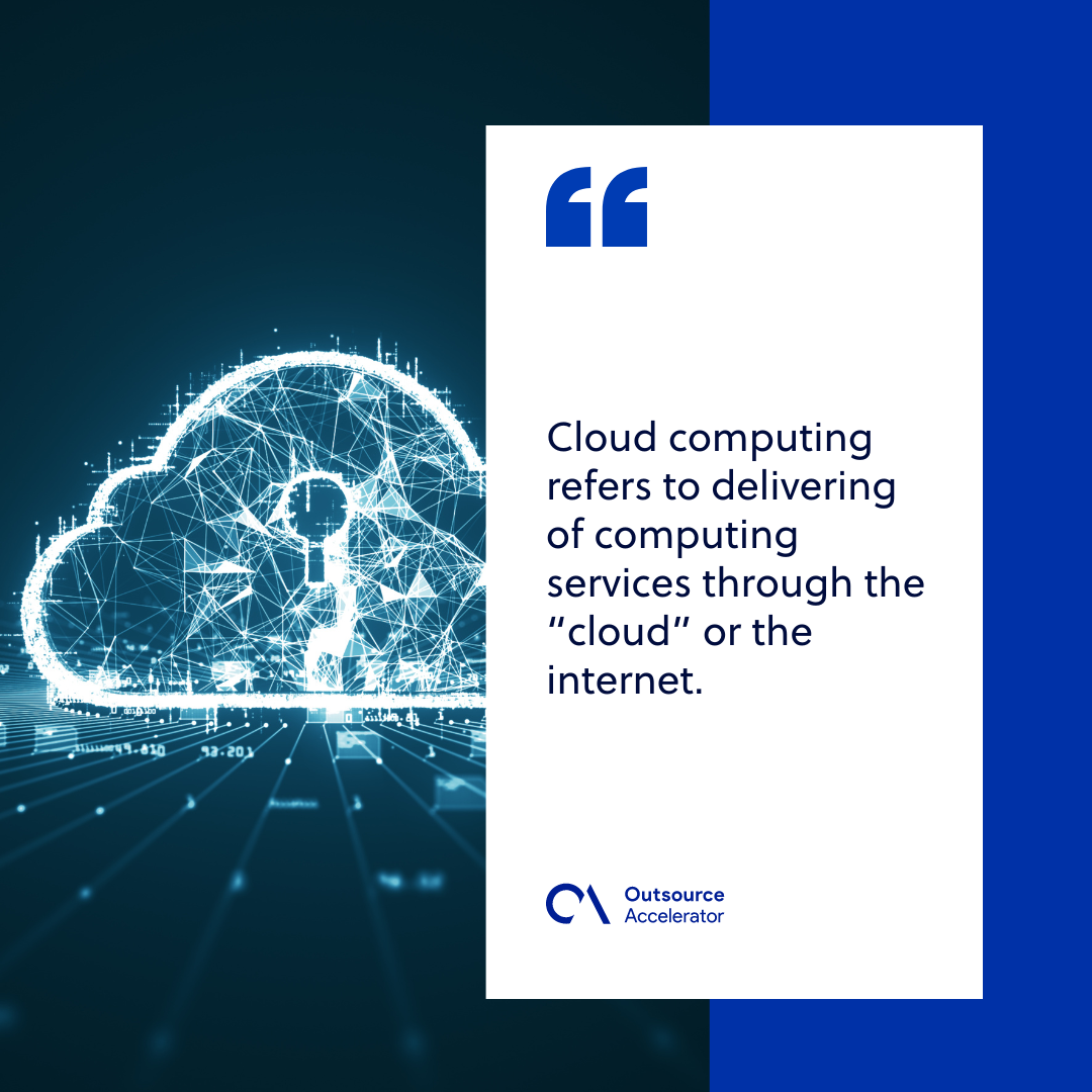 A simplified introduction to cloud computing | Outsource Accelerator