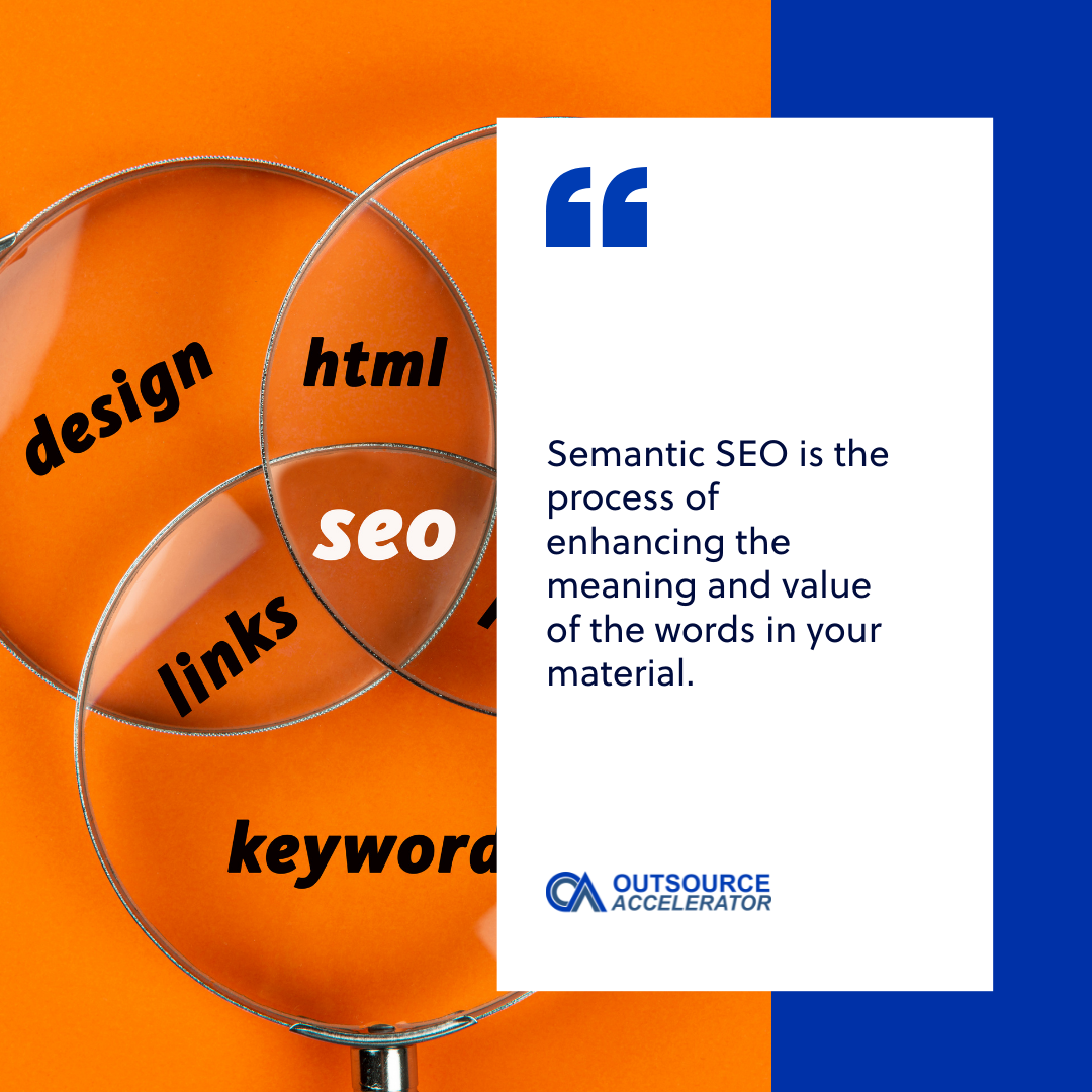 Semantic SEO | Outsourcing Glossary | Outsource Accelerator