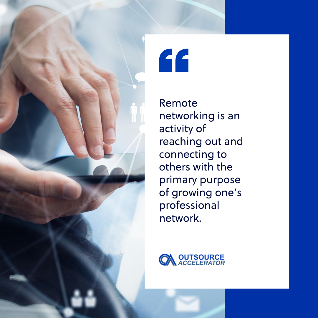 The importance of remote networking | Outsource Accelerator