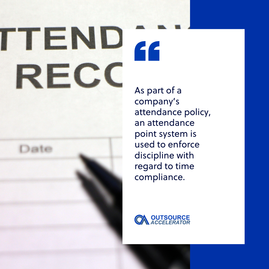Attendance point system | Outsourcing Glossary | Outsource Accelerator
