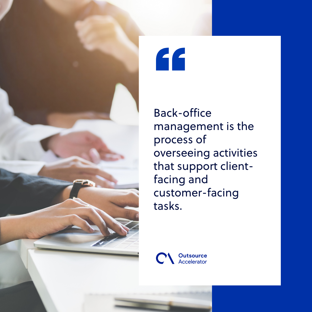 What is back-office management and why is it important? | Outsource ...