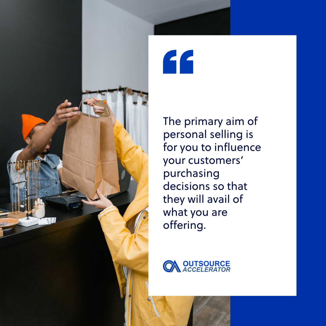 6 personal selling techniques to bring your A-game in sales | Outsource ...