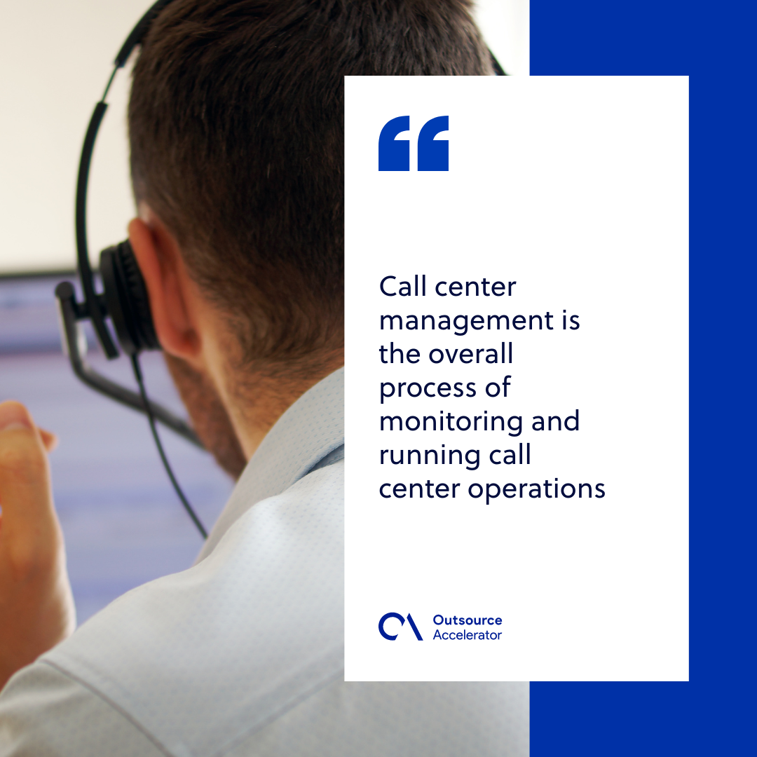 Call center management | Outsourcing Glossary | Outsource Accelerator