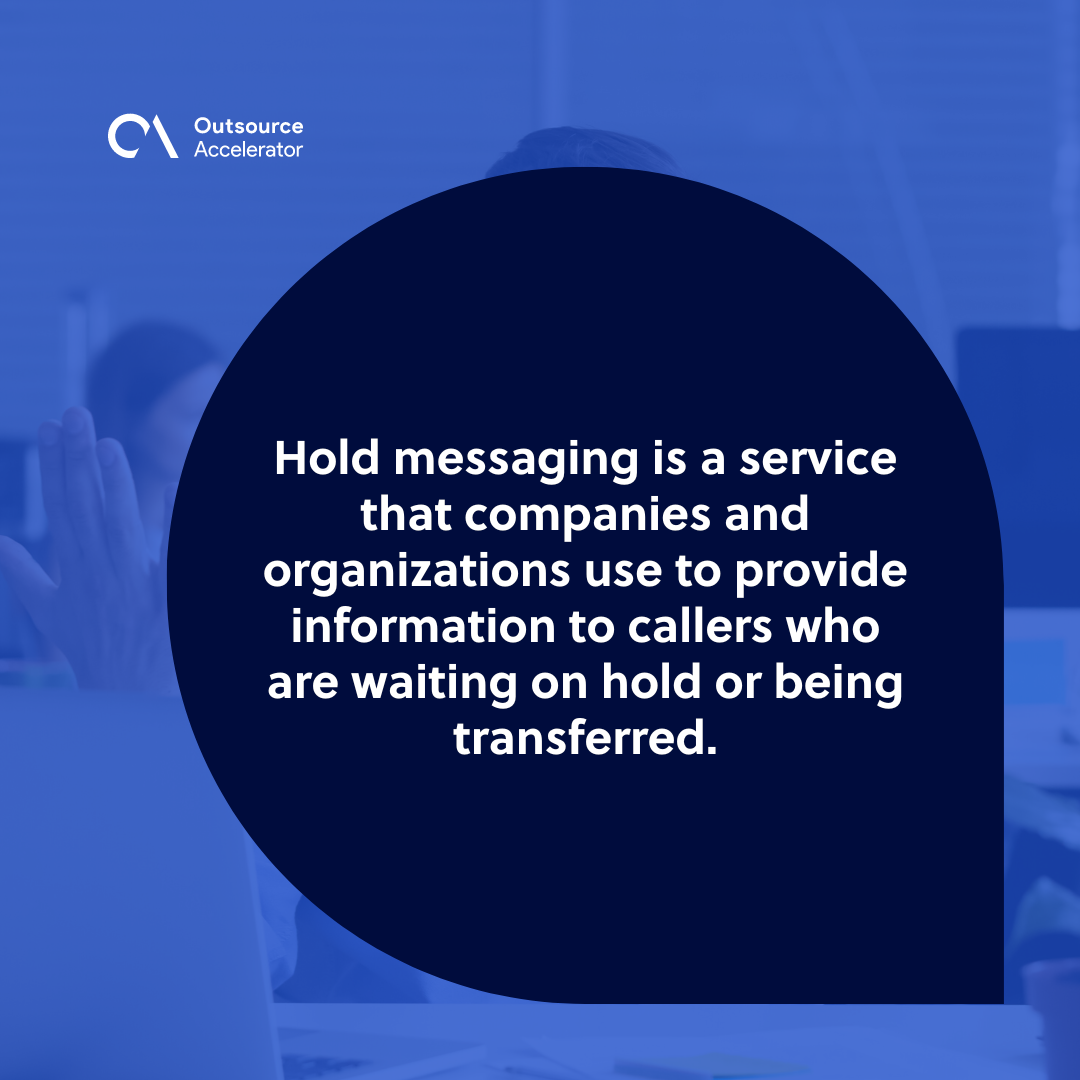 Hold messaging | Outsourcing Glossary | Outsource Accelerator