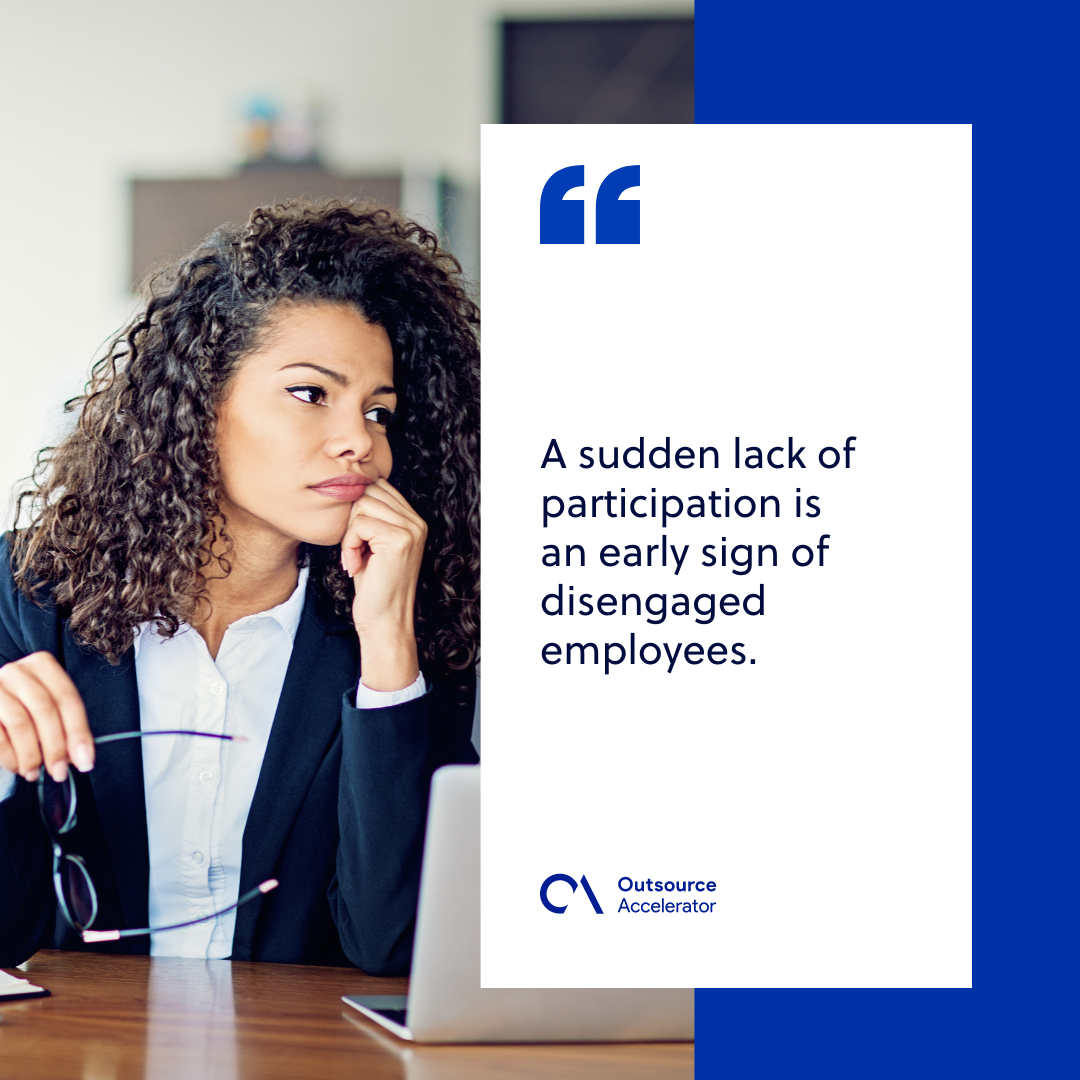 Telltale signs you have disengaged employees (and how to fix it ...