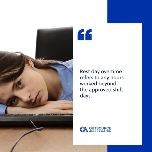 Rest day overtime | Outsourcing Glossary | Outsource Accelerator