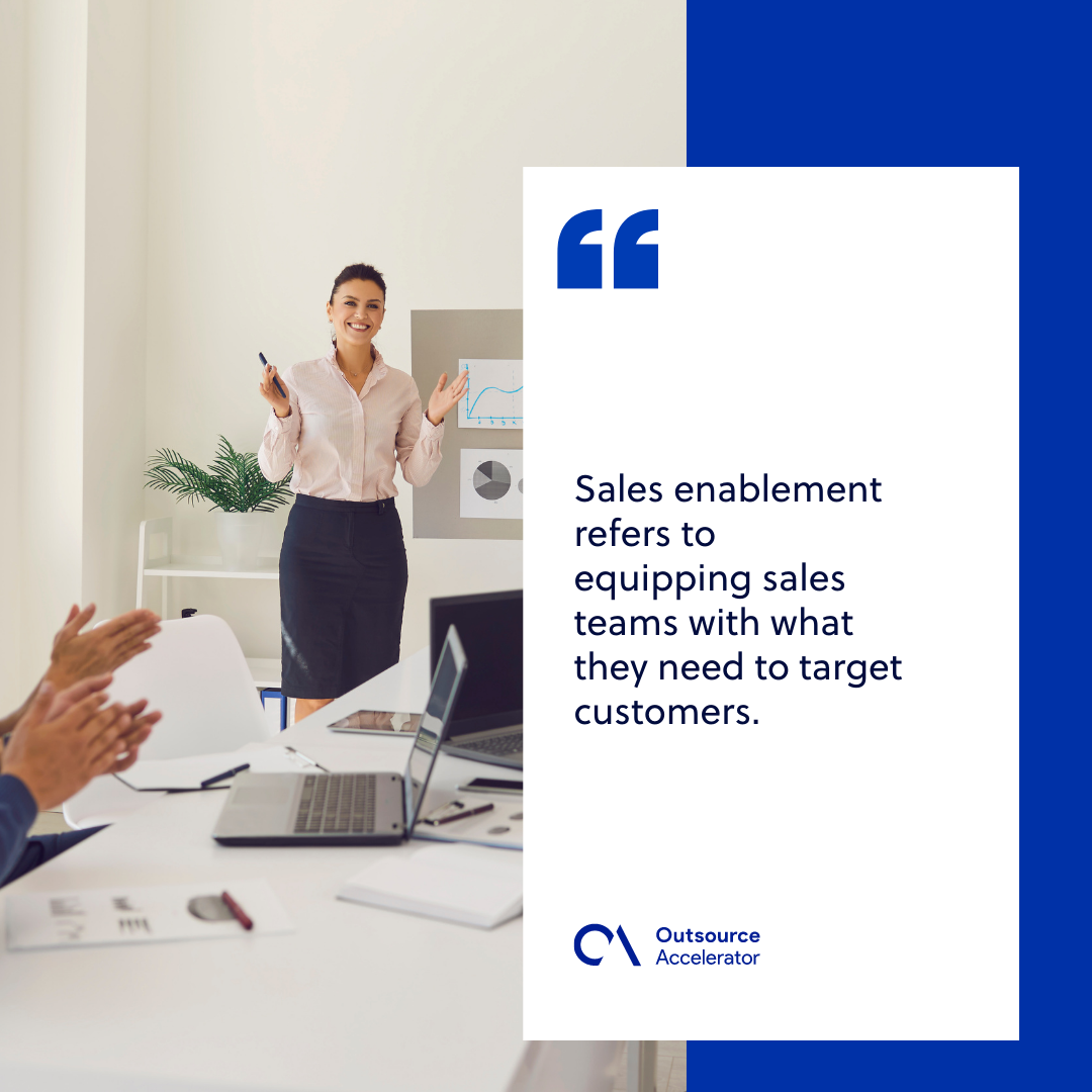 A quick look at sales enablement and its benefits | Outsource Accelerator