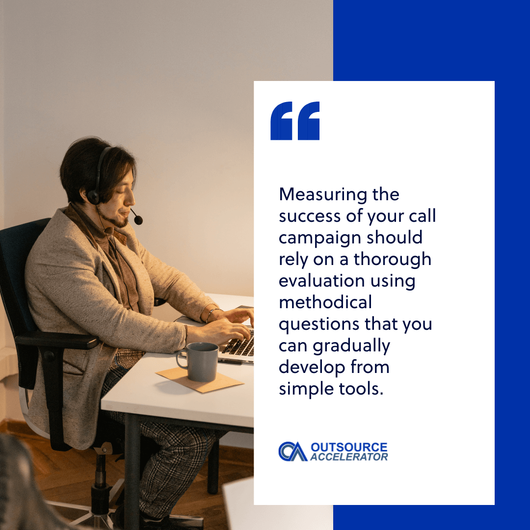 How do you measure a call campaign success in 2022? | Outsource Accelerator