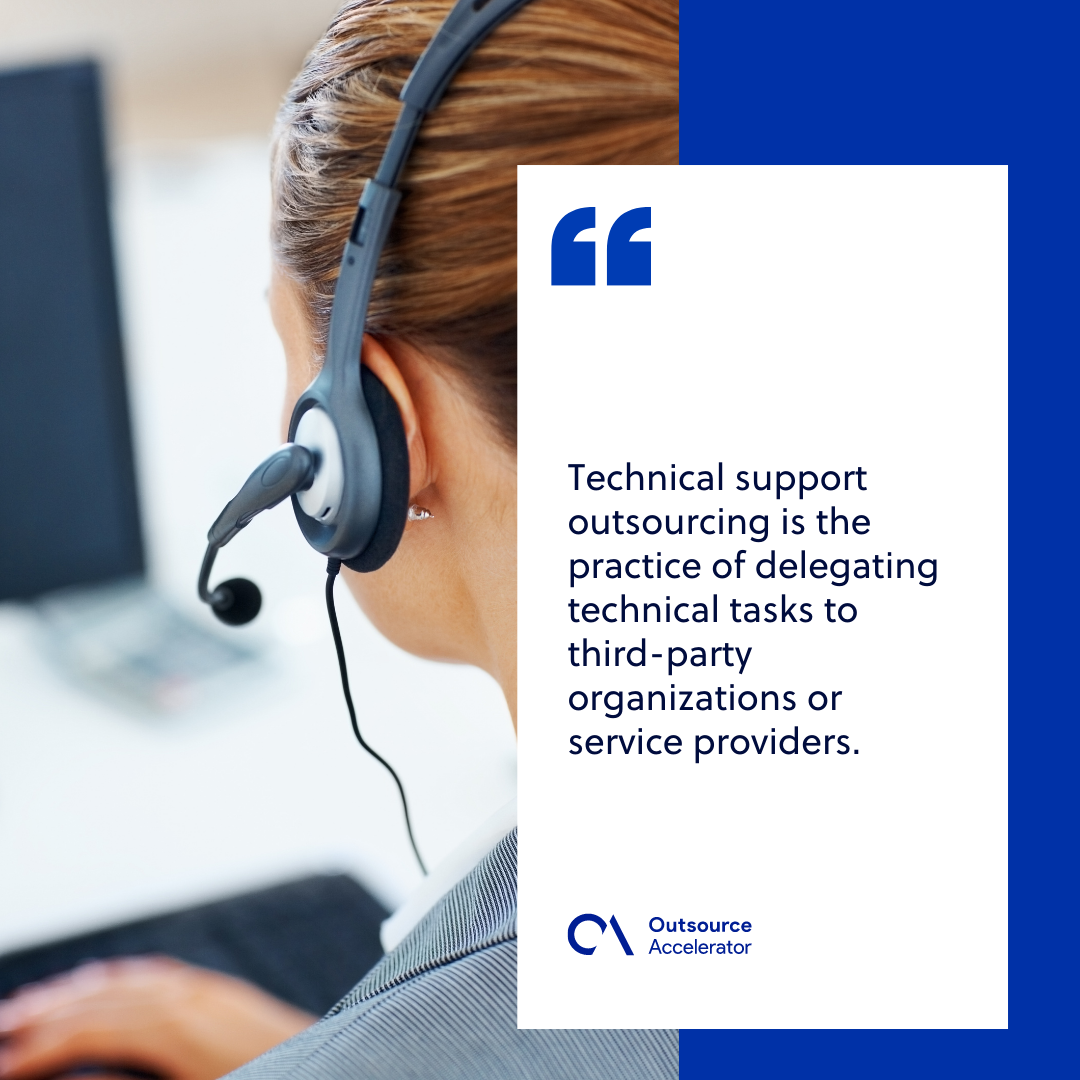 How technical support outsourcing benefits businesses | Outsource Accelerator
