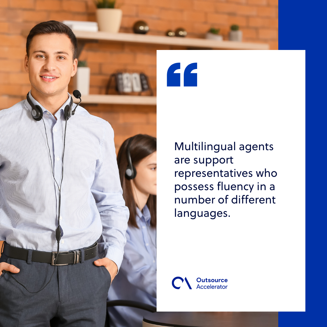 Multilingual agents | Outsourcing Glossary | Outsource Accelerator Multilingual agents | Outsourcing Glossary | Outsource Accelerator