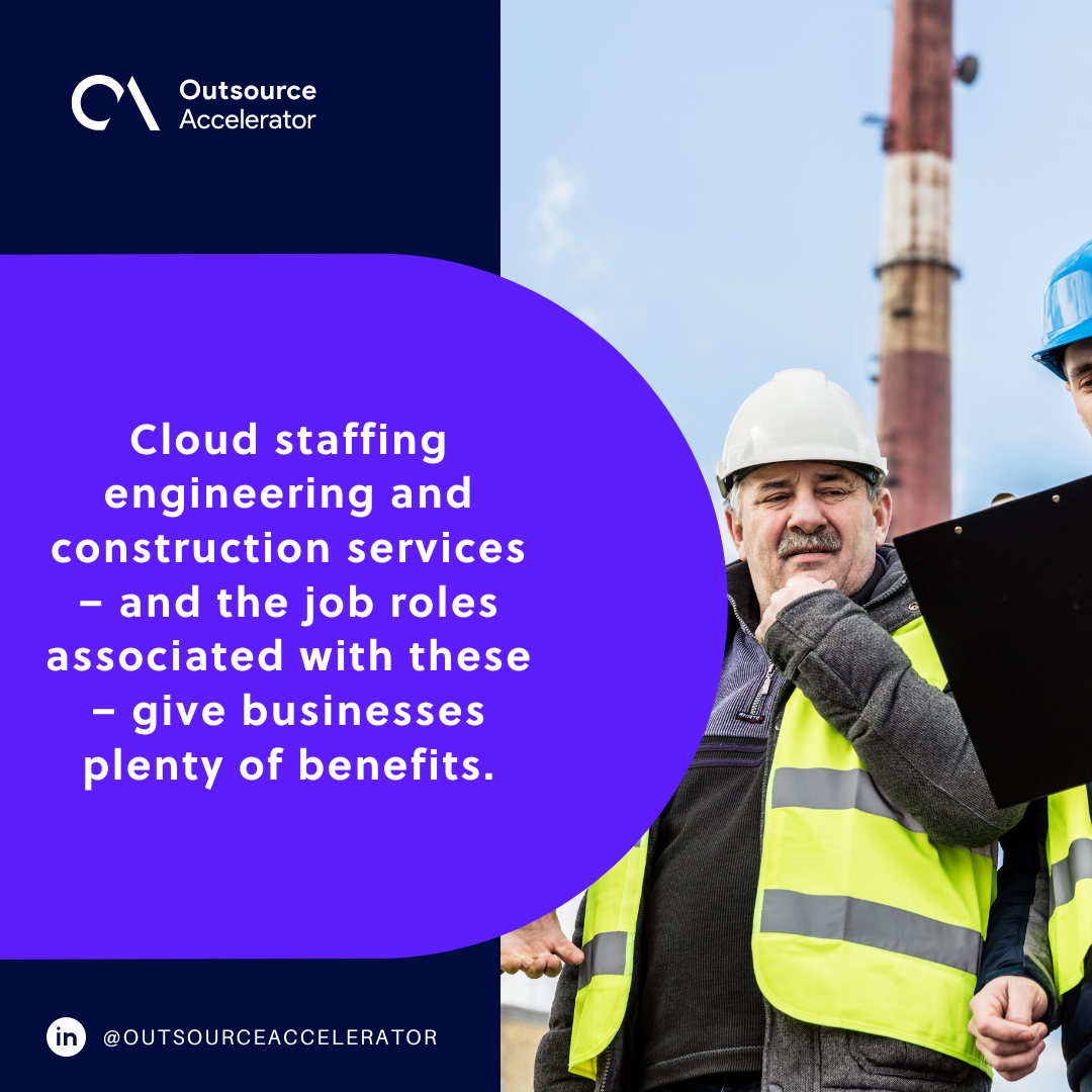 Build better results by cloud staffing engineering and construction services | Outsource Accelerator
