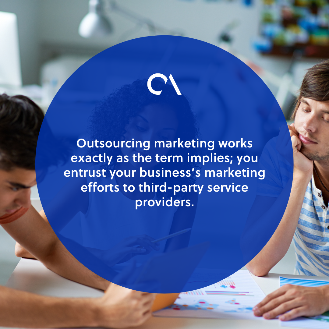 Why outsourcing marketing services is the best move for your business ...