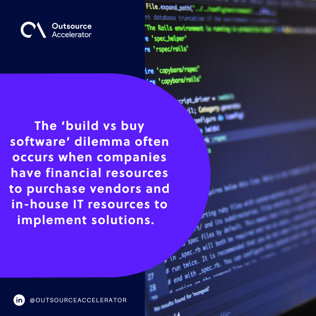 Build vs buy software: Which is better for your business? | Outsource Accelerator