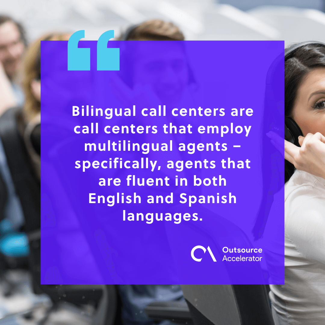Bilingual call centers are on the rise: Here’s why | Outsource Accelerator