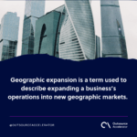 Geographic expansion: What you need to know | Outsource Accelerator