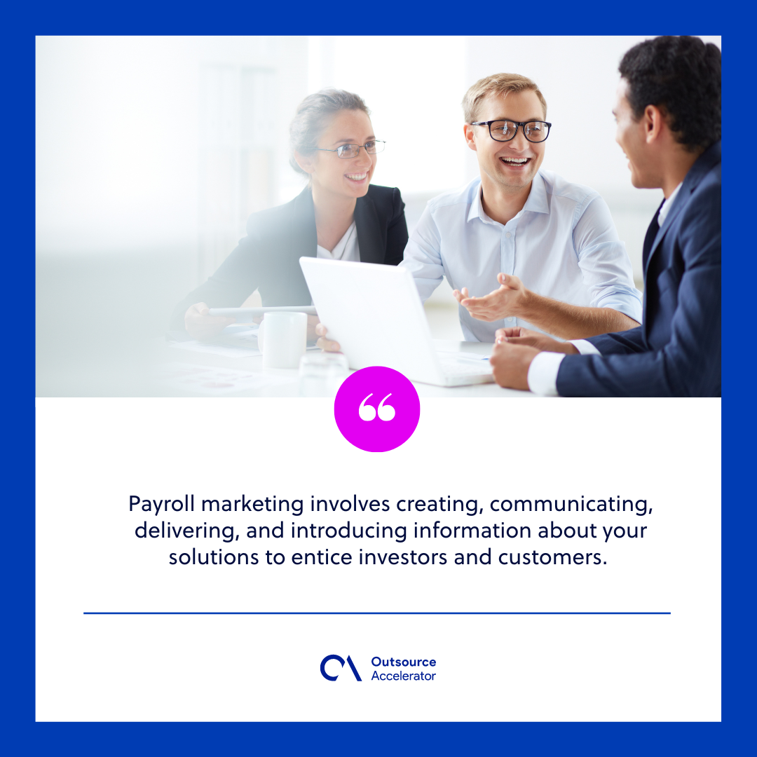 4 keys to successful payroll marketing | Outsource Accelerator