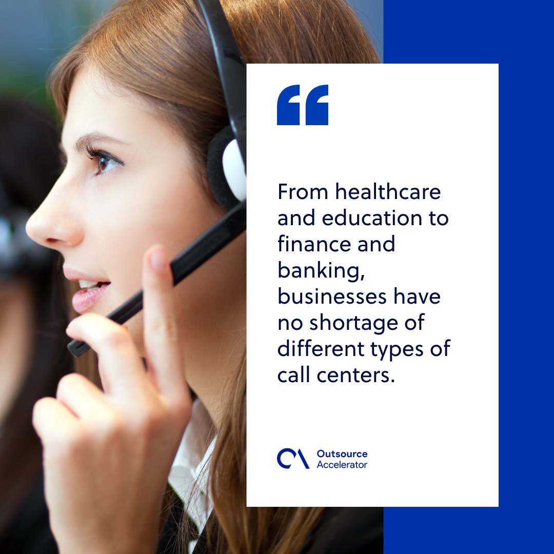 Types of call centers: Which is best for you? | Outsource Accelerator
