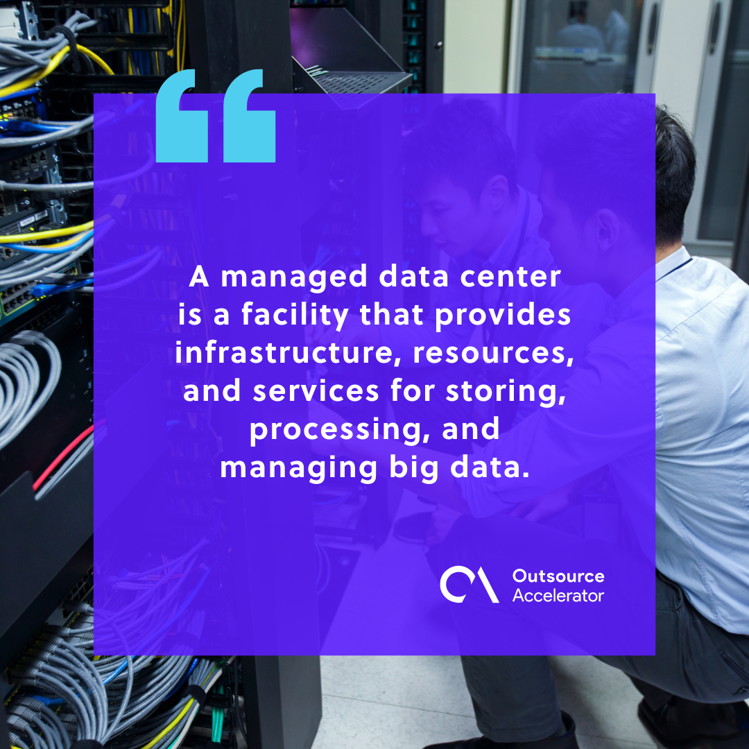 A comprehensive guide to managed data centers | Outsource Accelerator