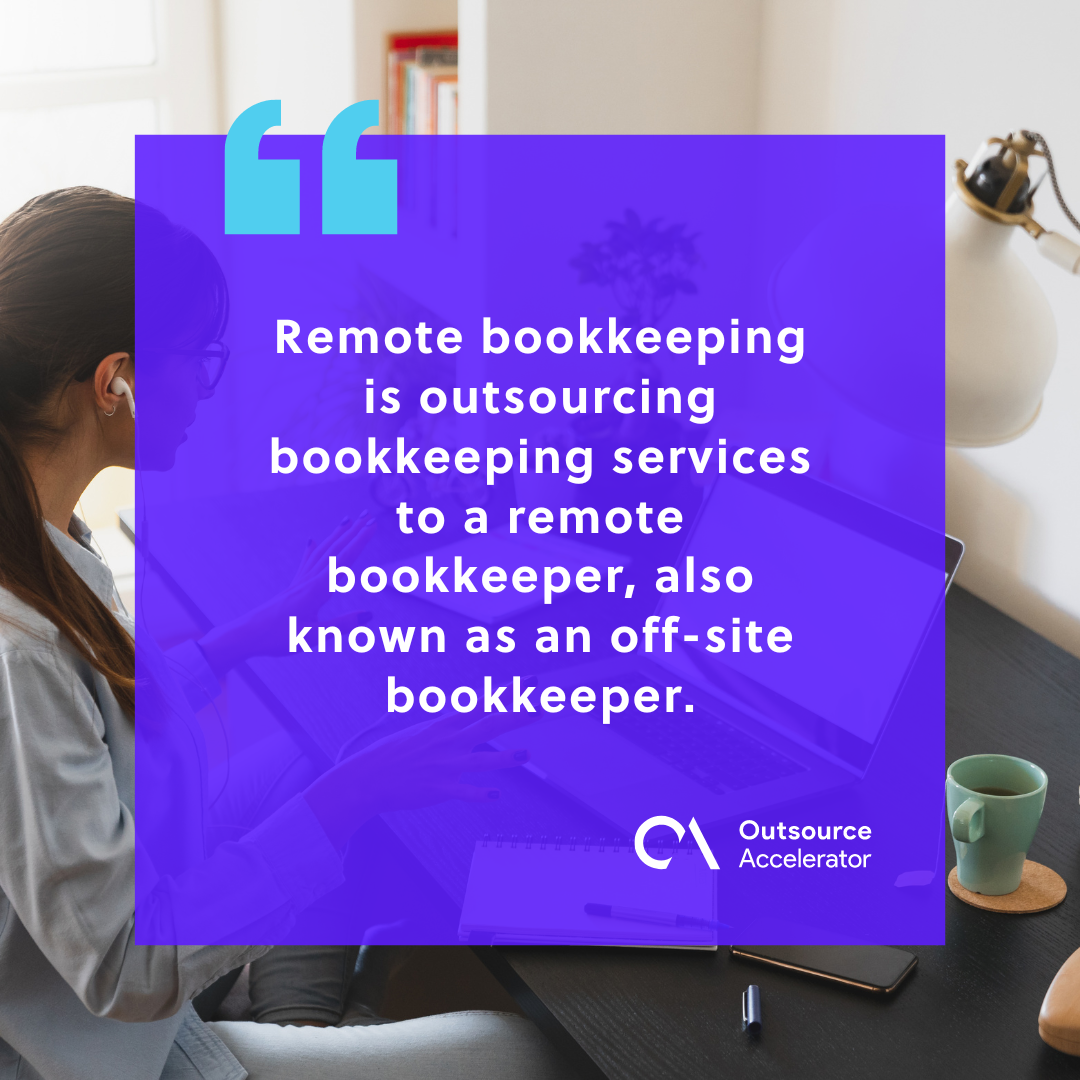 4 key advantages of employing remote bookkeepers | Outsource Accelerator