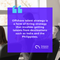 Offshore talent strategy: Your key to a strong global workforce | Outsource Accelerator