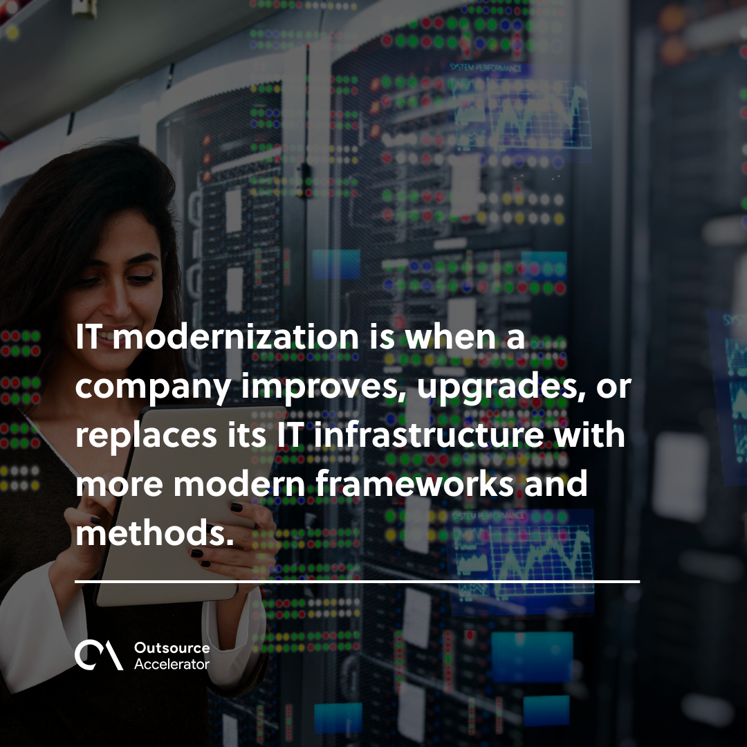 A brief guide to IT modernization | Outsource Accelerator