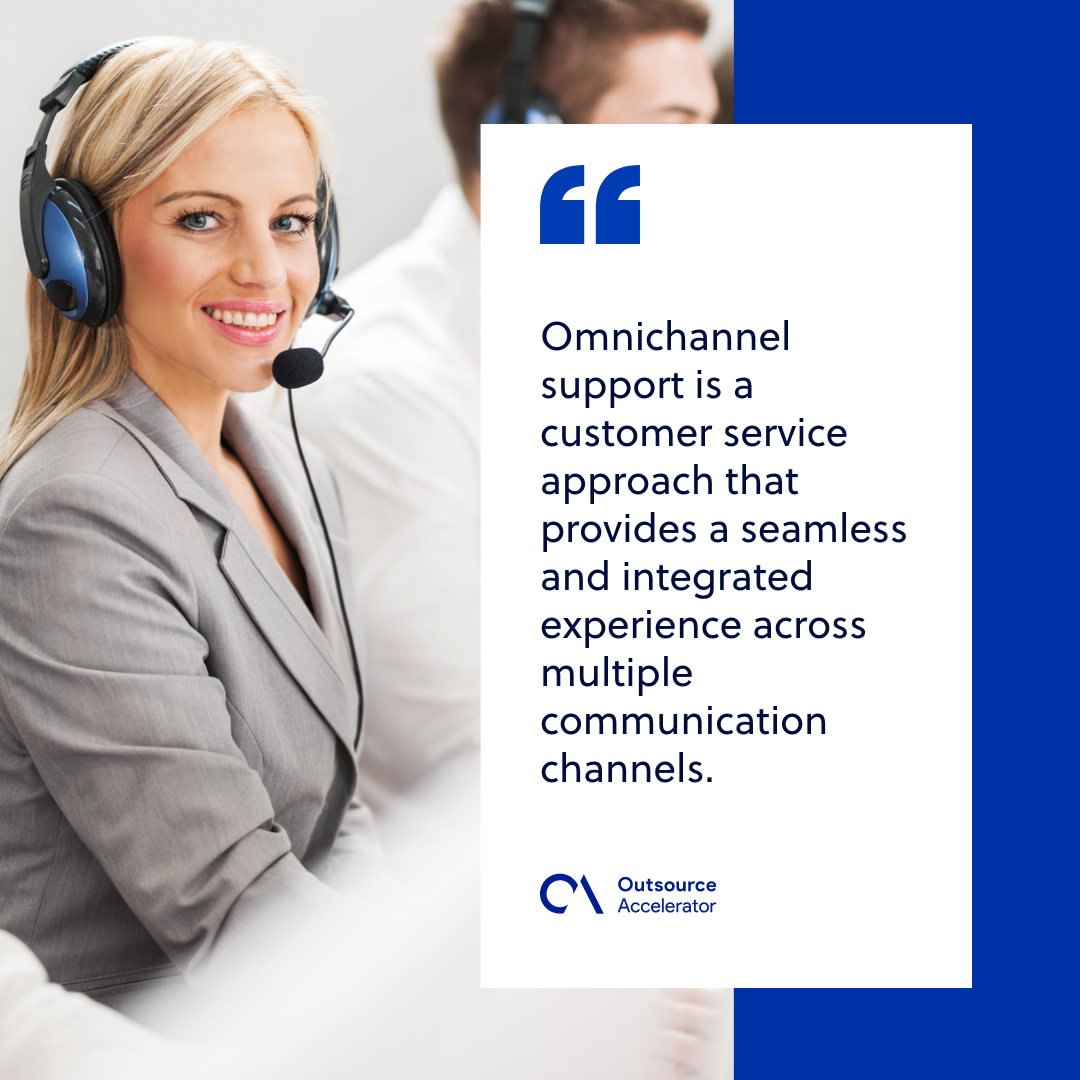 Everything you need to know about omnichannel support | Outsource Accelerator