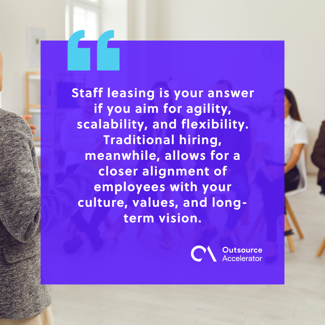 Staff leasing vs. Traditional hiring: Which approach is right for your ...